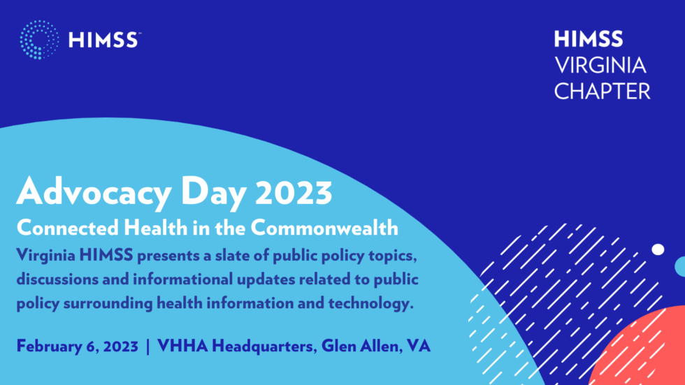 Virginia HIMSS Advocacy Day 2023: Connected Health in the Commonwealth ...