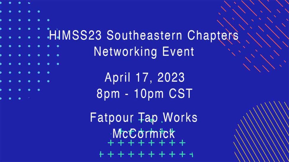 HIMSS23 Southeastern Chapters Networking Event | HIMSS Virginia Chapter